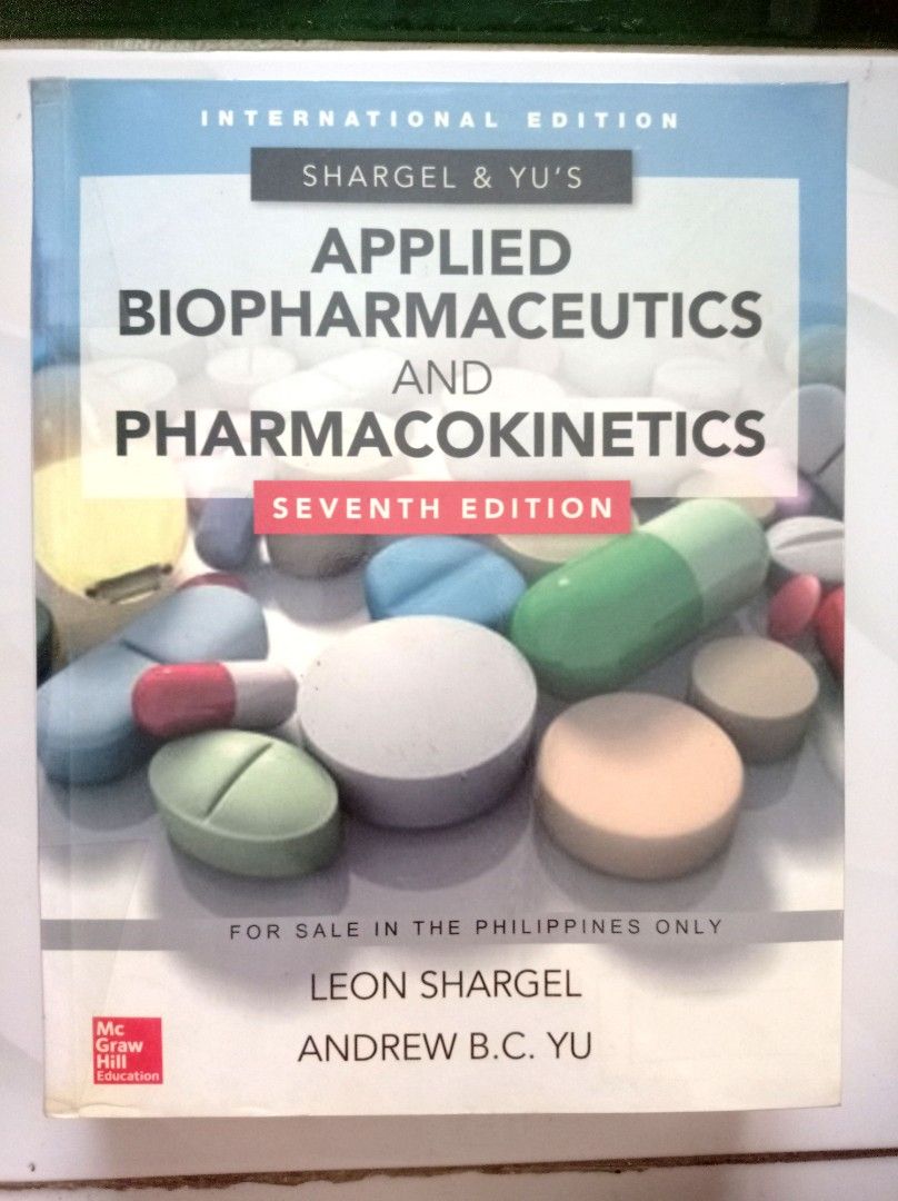 Applied Biopharmaceutics and Pharmacokinetics (Shargel & Yu), Hobbies ...