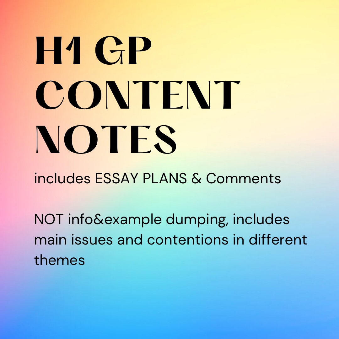 H1 GP NOTES (RJC Student) - KEY analysis & content, NOT example dumping ...