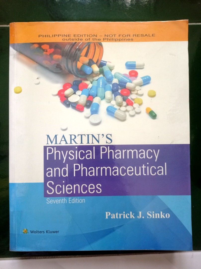 Martin's Physical Pharmacy and Pharmaceutical Sciences (Seventh Edition ...