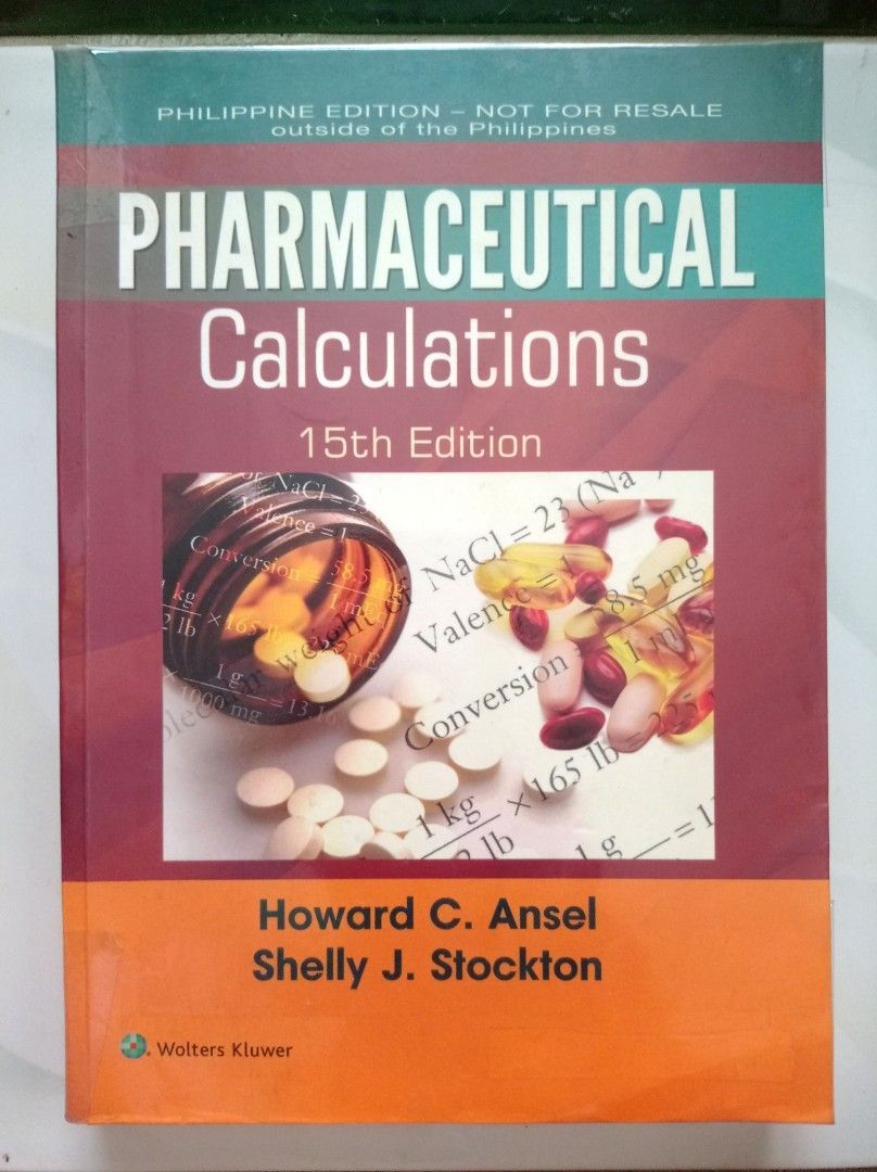 Pharmaceutical Calculations 15th Edition (Ansel & Stockton), Hobbies & Toys, Books & Magazines ...