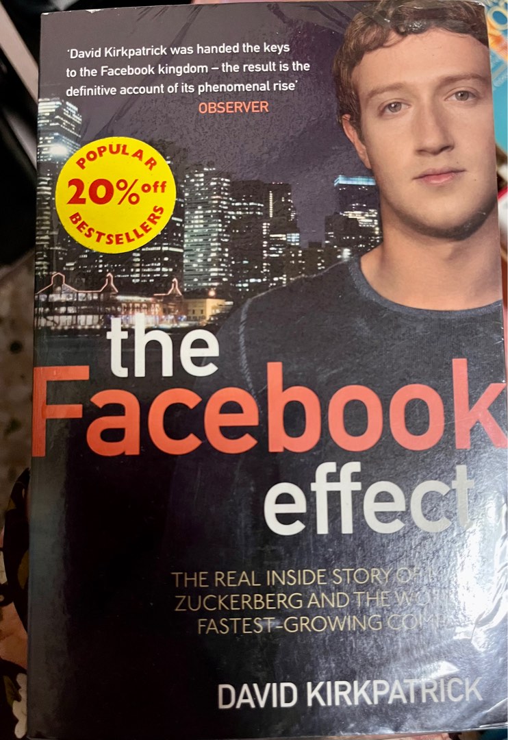 The Facebook effect: The Real Inside Story of Mark Zuckerberg And The ...