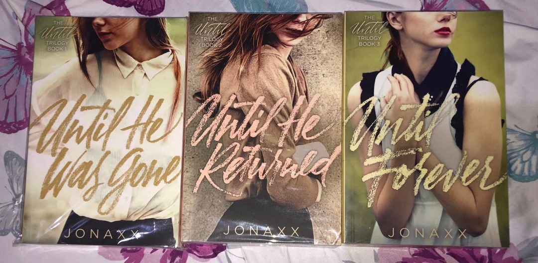 UNTIL TRILOGY SET BY JONAXX, Hobbies & Toys, Books & Magazines, Fiction ...