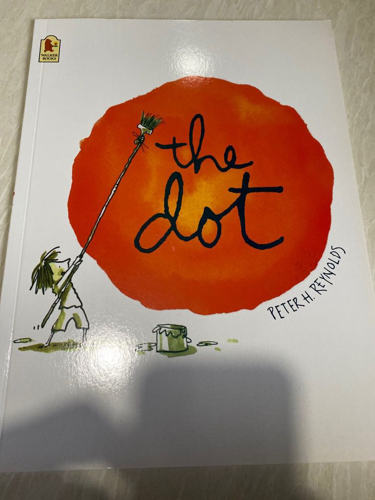 The dot (Peter H Reynolds), Hobbies & Toys, Books & Magazines, Children ...