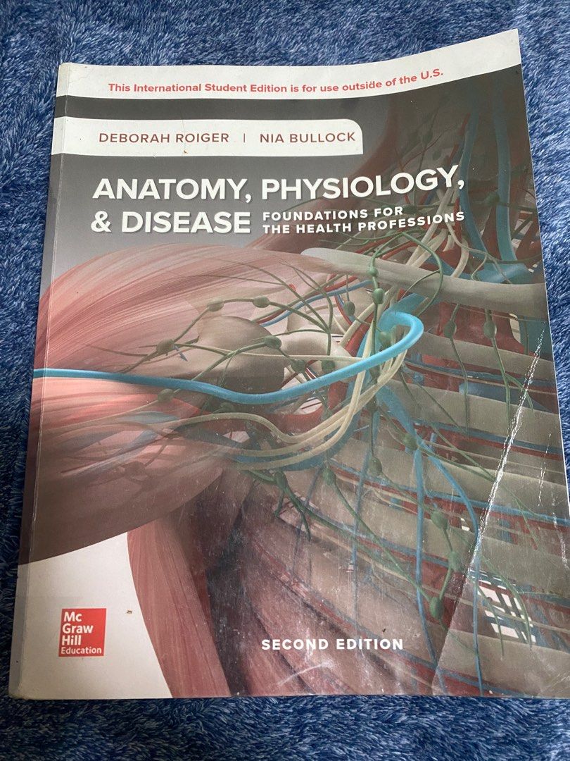 Roiger & Bullock Anatomy, Physiology, & Disease Foundations for the Health Professions 2nd ...