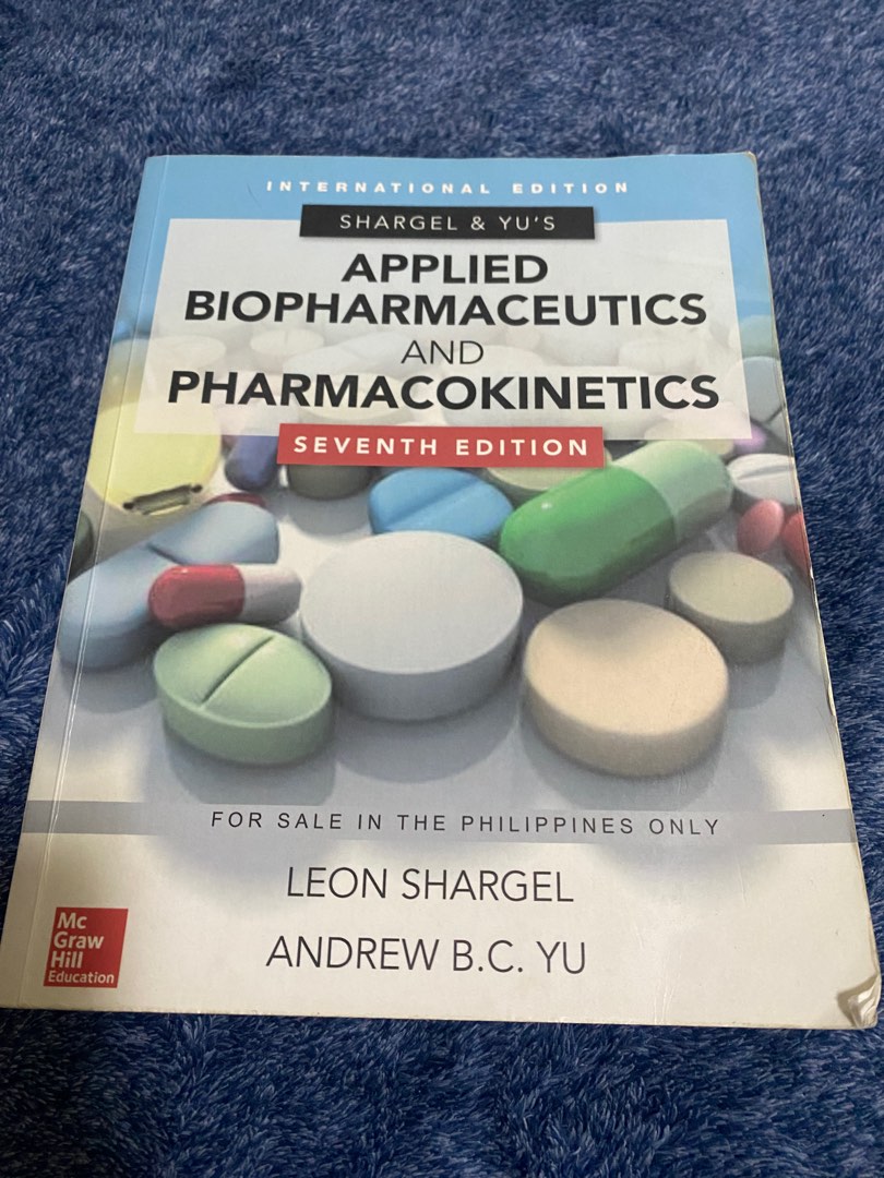 Shargel & Yu’s AppliedBiopharmaceutics and Pharmacokinetics 7th edition ...