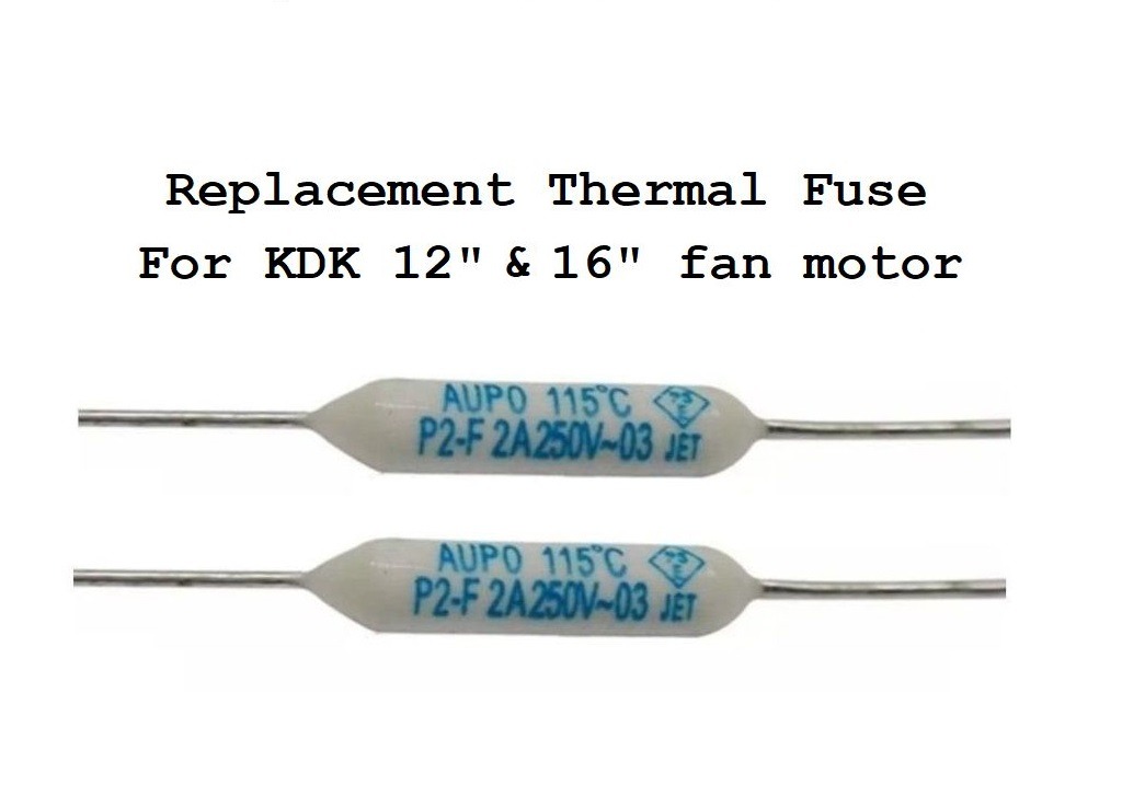 Thermal Fuse ,replacement part for KDK, Panasonic, National 12" & 16 ...