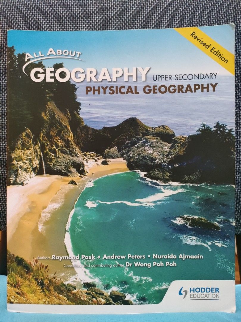 All About Geography Upper Secondary: Physical Geography (Revised Edition) by Hodder Education ...