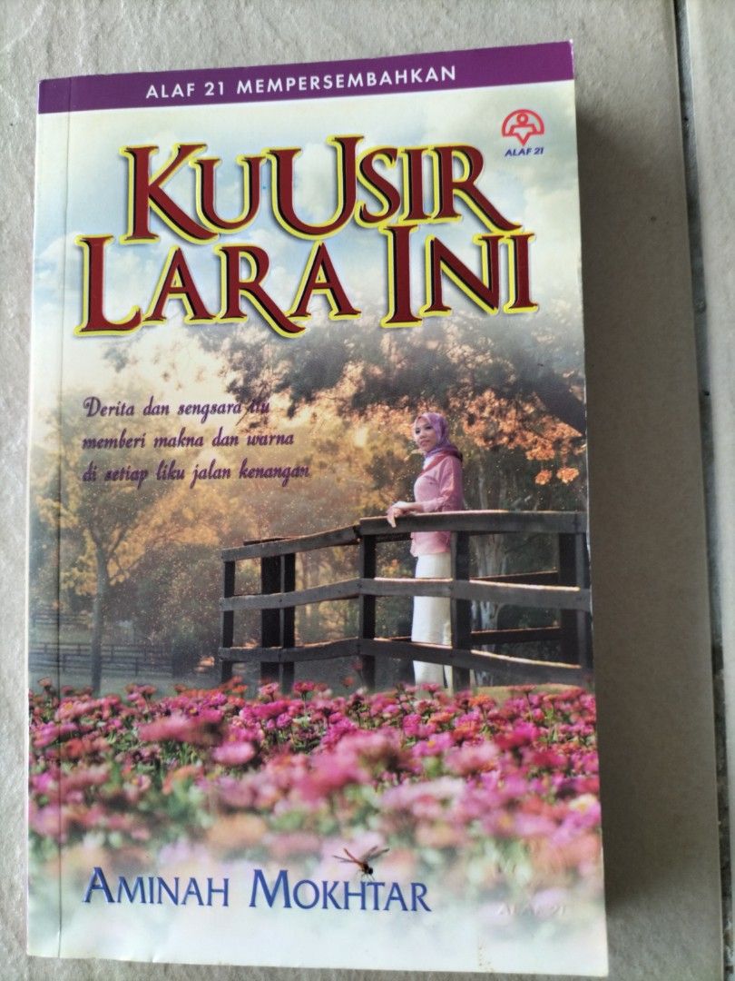 Kuusir Lara ini Aminah Mokhtar, Hobbies & Toys, Books & Magazines, Storybooks on Carousell