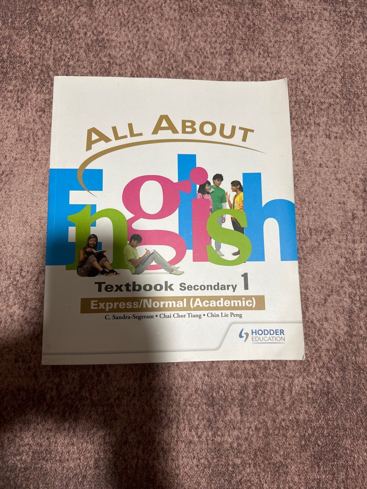 All About English Textbook Secondary 1 Express/Normal Acad, Hobbies ...