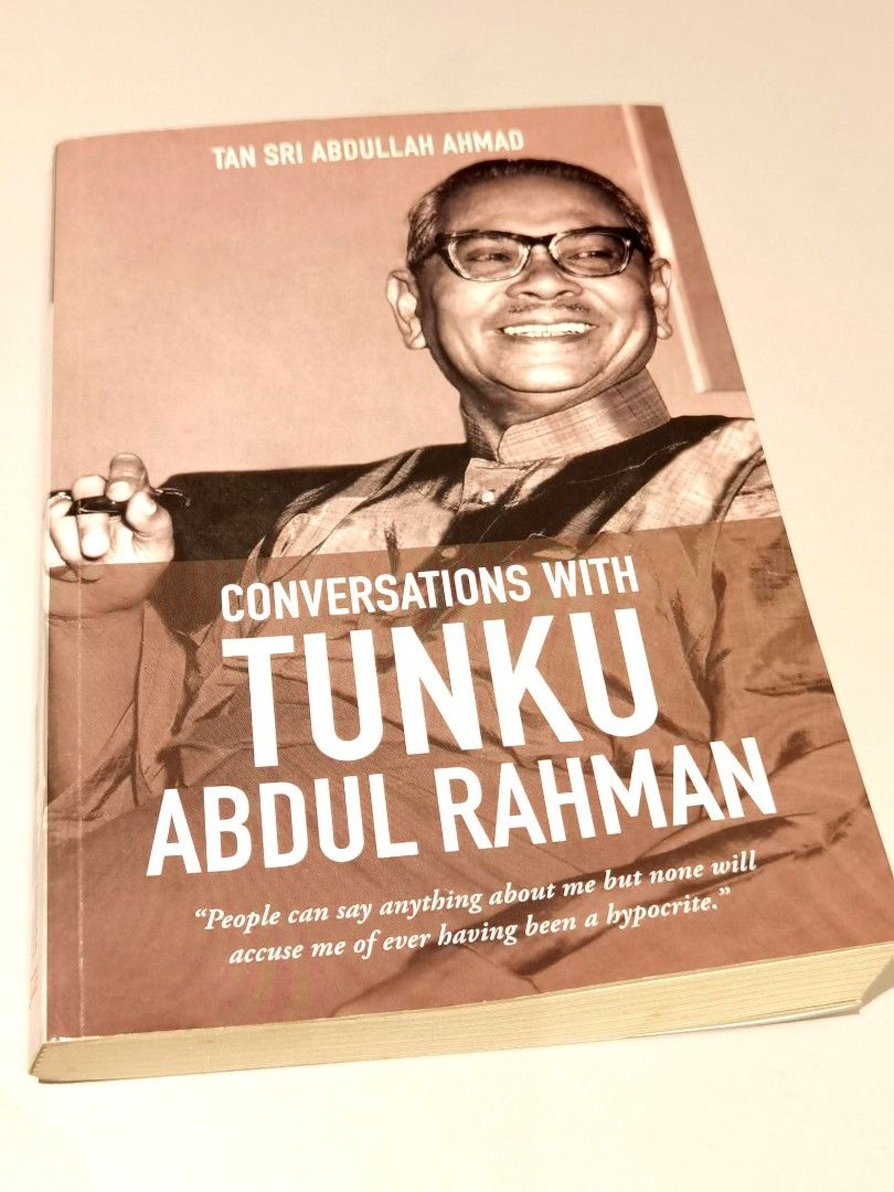 Conversation With Tunku Abdul Rahman Book By Tan Sri Adbullah Ahmad, Hobbies & Toys, Books ...