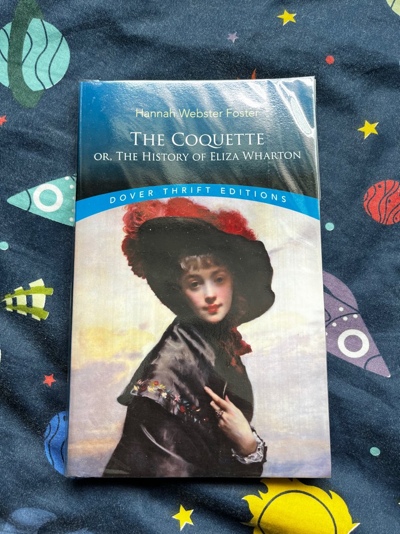 The Coquette by Hannah Webster Foster, Hobbies & Toys, Books ...