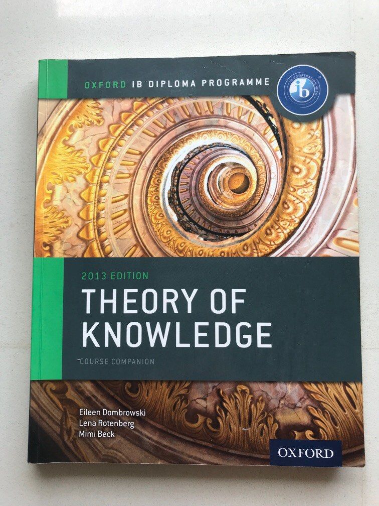 Oxford IB Diploma Programme: Theory of Knowledge Course Companion ...