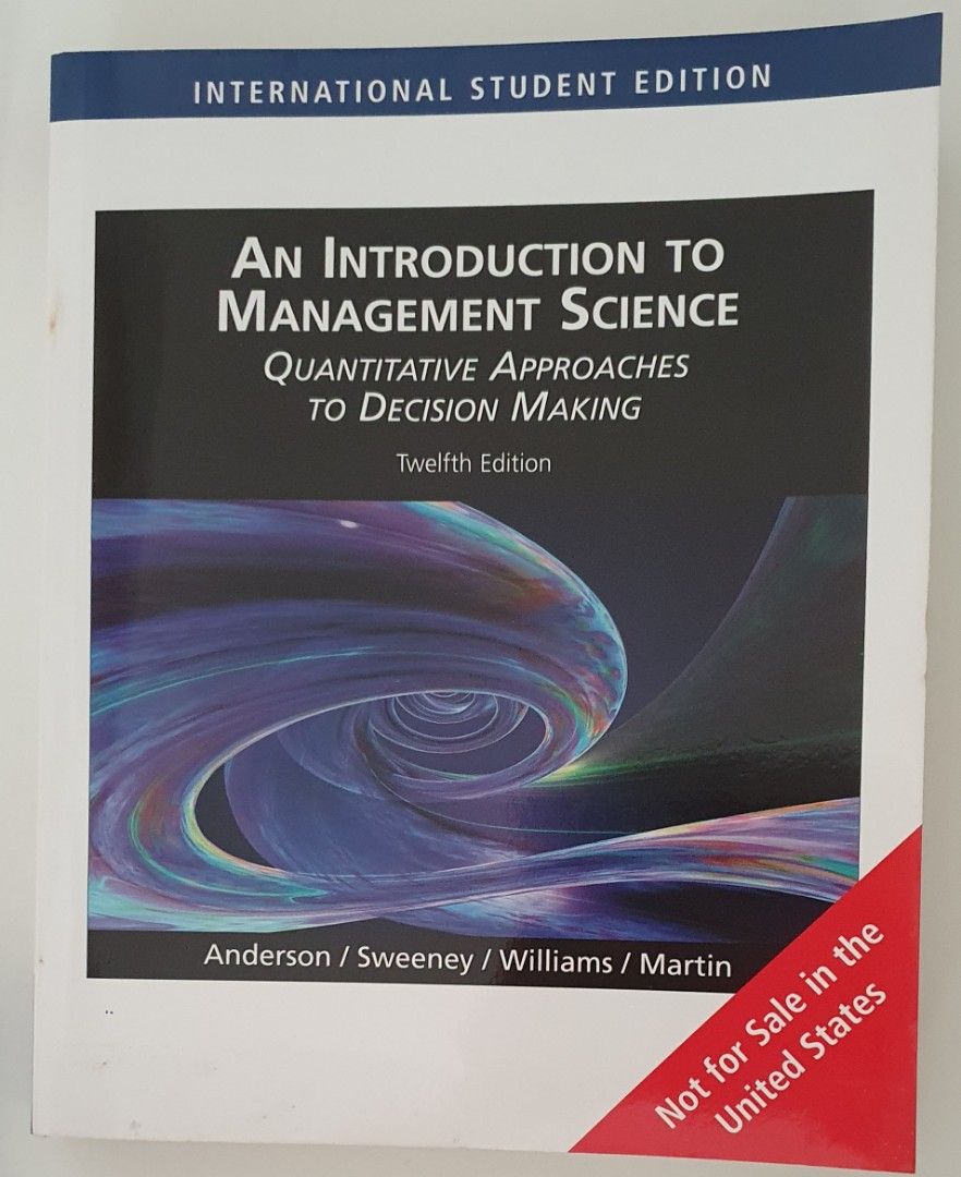 An introduction to management science quantitative approaches to decision making 12th edition ...