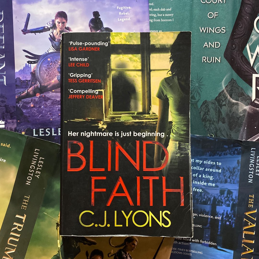 Blind Faith by C.J. Lyons, Hobbies & Toys, Books & Magazines, Fiction & Non-Fiction on Carousell