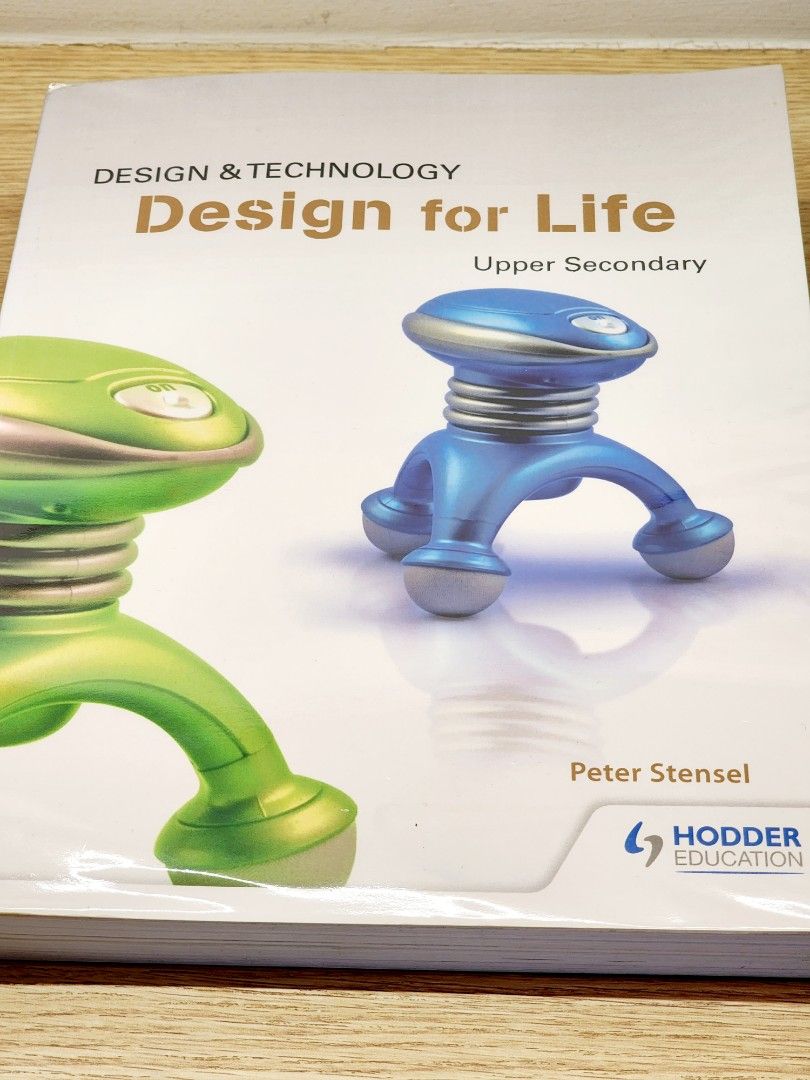 Design for Life for Upper Secondary Level Design & Technology Textbook ...