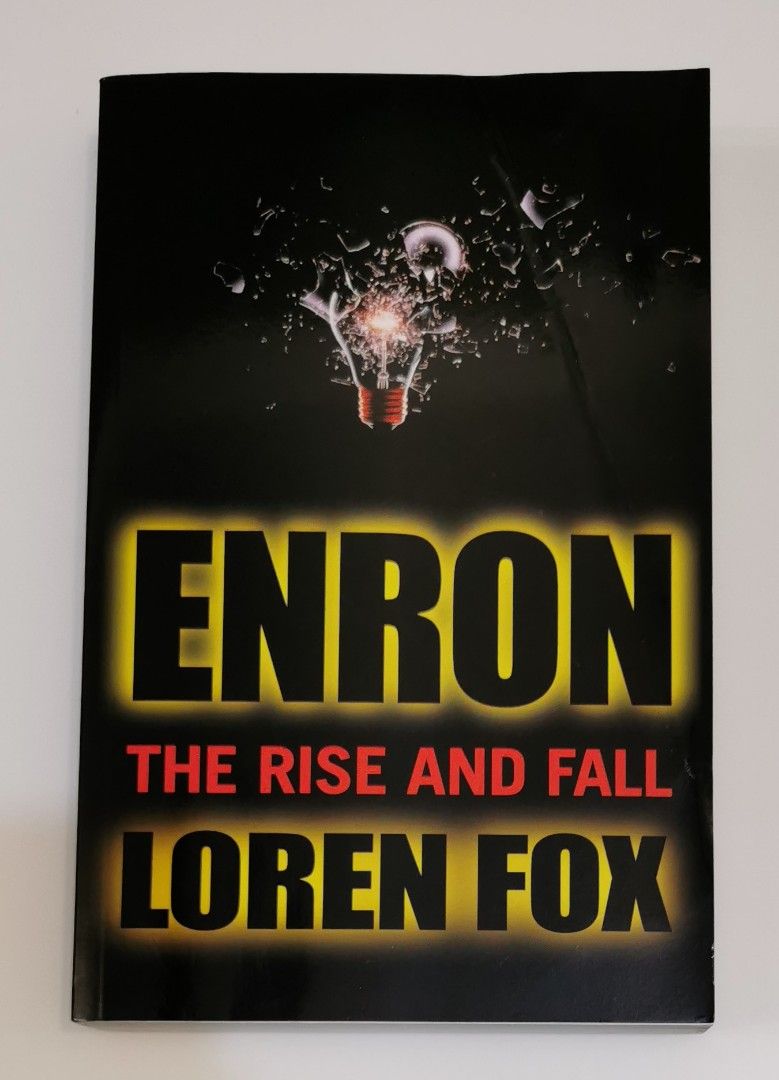 ENRON. THE RISE AND FALL, Hobbies & Toys, Books & Magazines, Storybooks ...