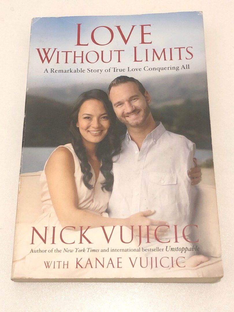 Love Without Limits By Nick Vujicic With Kanae Vujicic, Hobbies & Toys, Books & Magazines ...