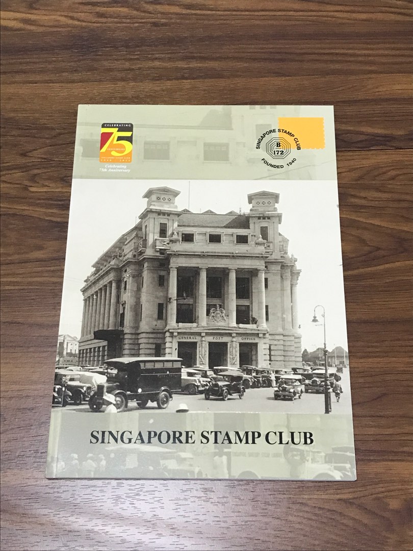 Singapore Stamp Club book, Celebrating 75th Anniversary (in 2015 ...