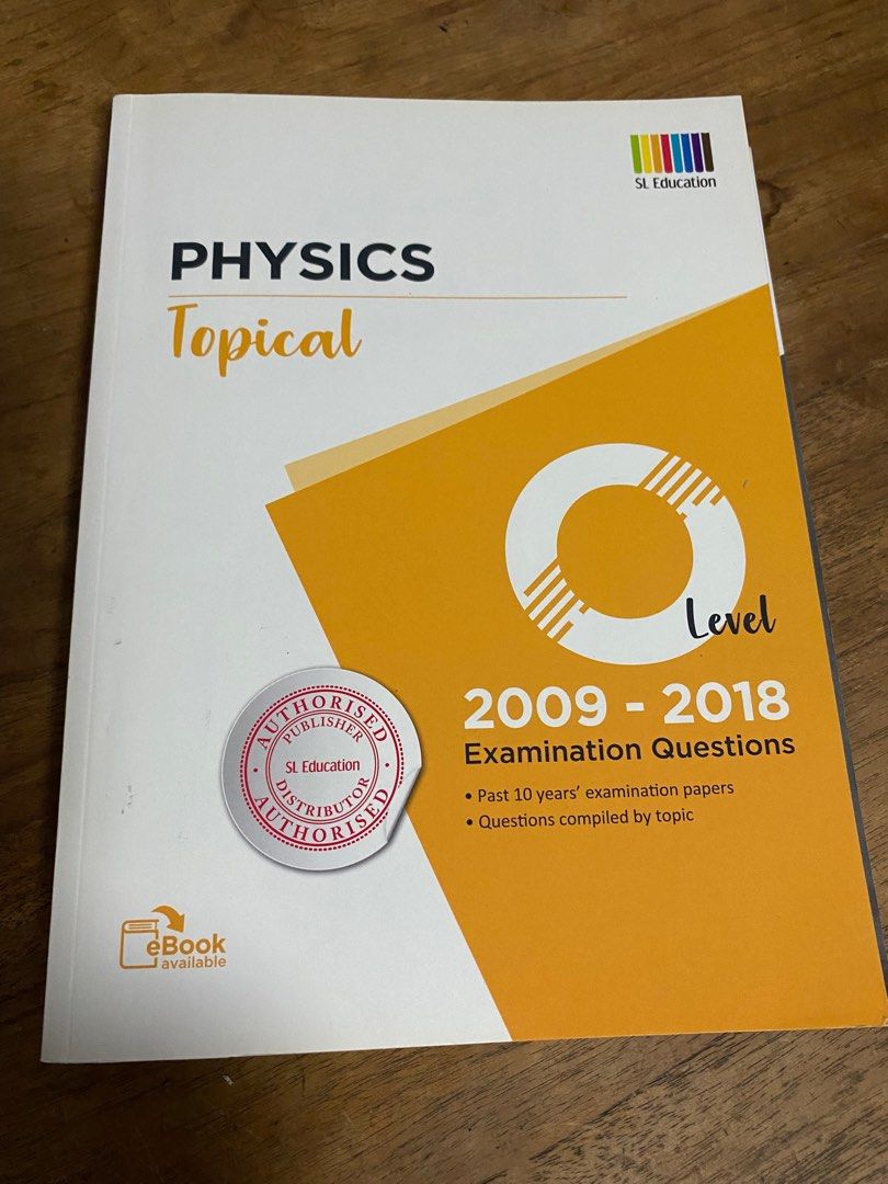 Physics topical O level 2009-2018, Hobbies & Toys, Books & Magazines ...