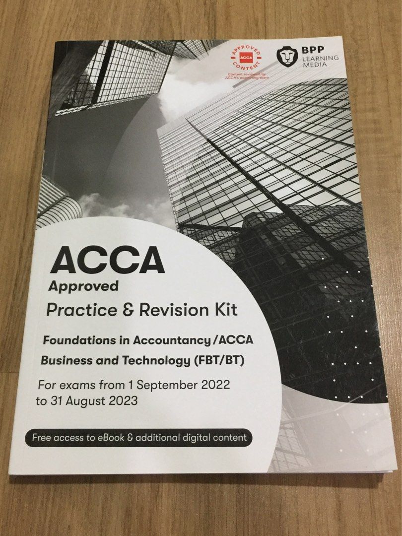 ACCA BPP (F1/BT/FIA FBT) Business and Technology Practice & Revision Kit, Hobbies & Toys, Books ...