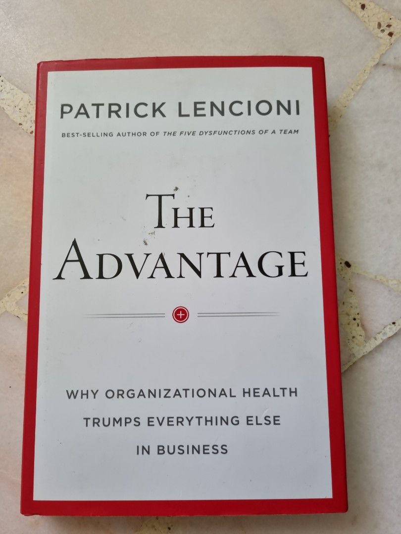 The Advantage by Patrick Lencioni, Hobbies & Toys, Books & Magazines ...