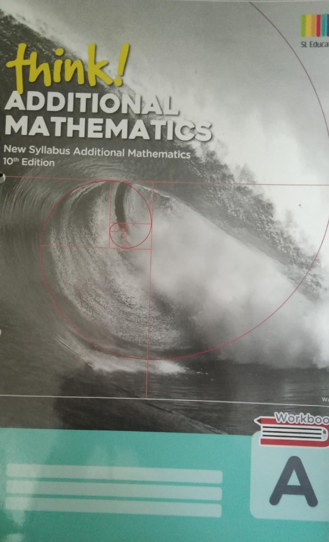 Think! Additional Mathematics Workbook A, Hobbies & Toys, Books ...