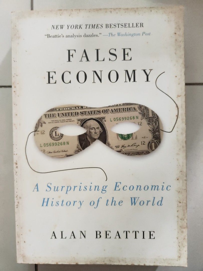False Economy by Alan Beattle, Hobbies & Toys, Books & Magazines ...