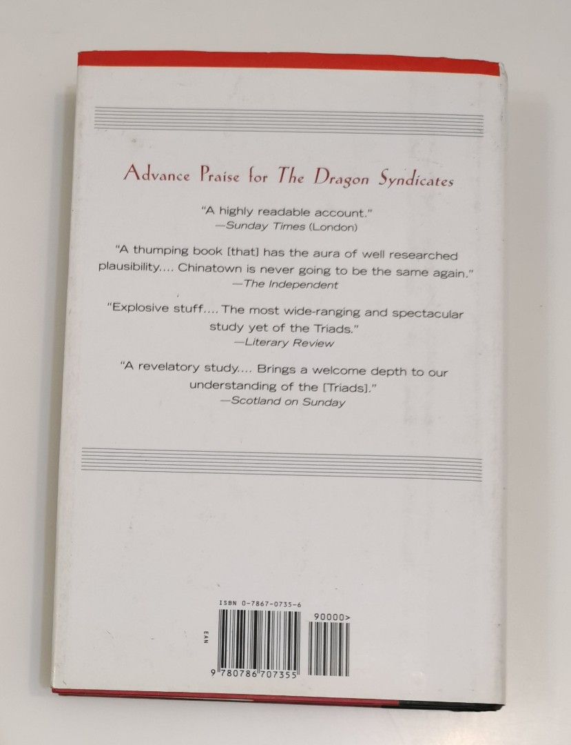 Hardcover. THE DRAGON SYNDICATES. THE GLOBAL PHENOMENON OF THE TRIADS ...