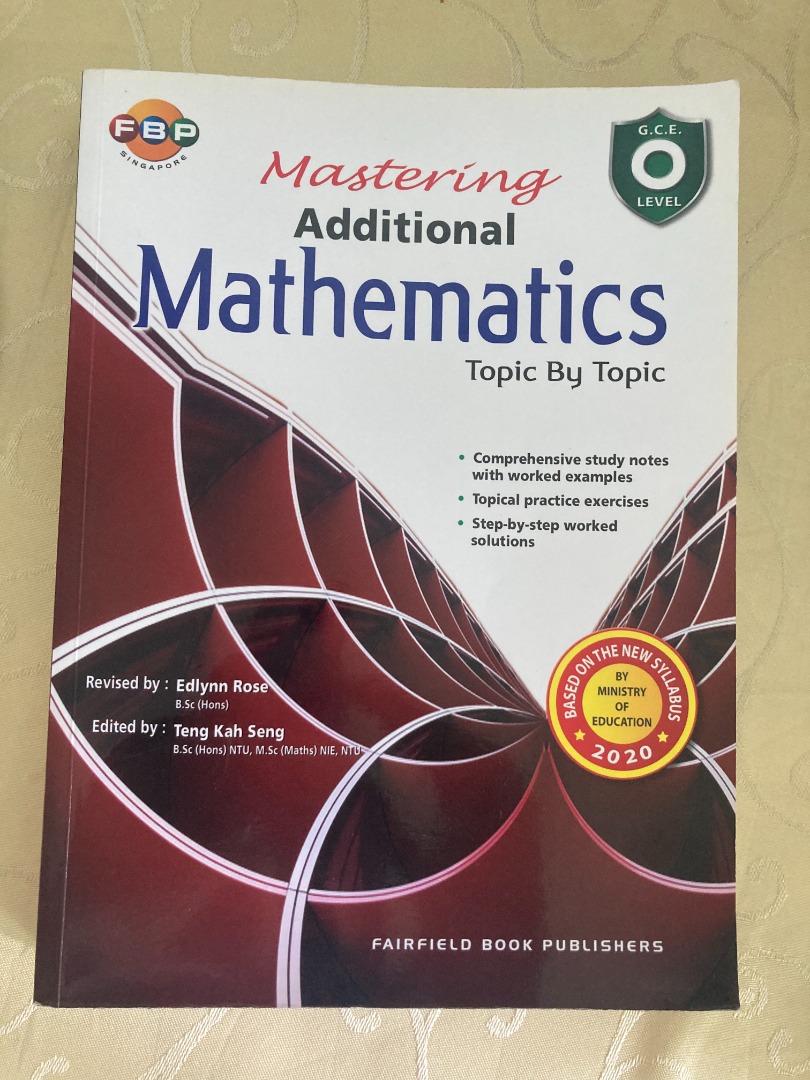 Mastering Additional Mathematics Topic By Topic O Level (FBP Singapore), Hobbies & Toys, Books ...