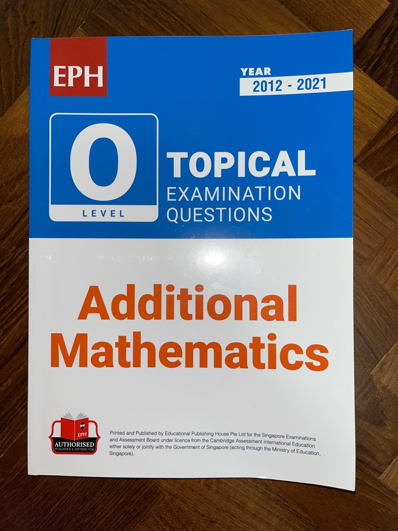O-lvl Additional Mathematics Book, Hobbies & Toys, Books & Magazines, Assessment Books on Carousell