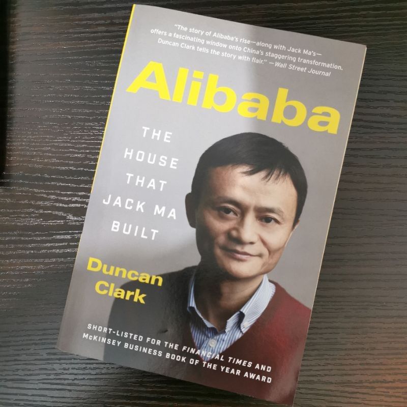 Alibaba: The House That Jack Ma Built by Duncan Clark, Hobbies & Toys ...