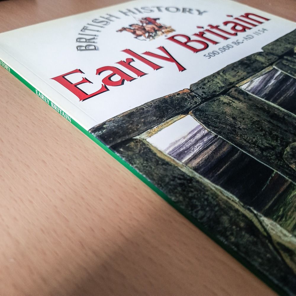 British History: Early Britain 500,000 BC-AD 1154 (History and ...