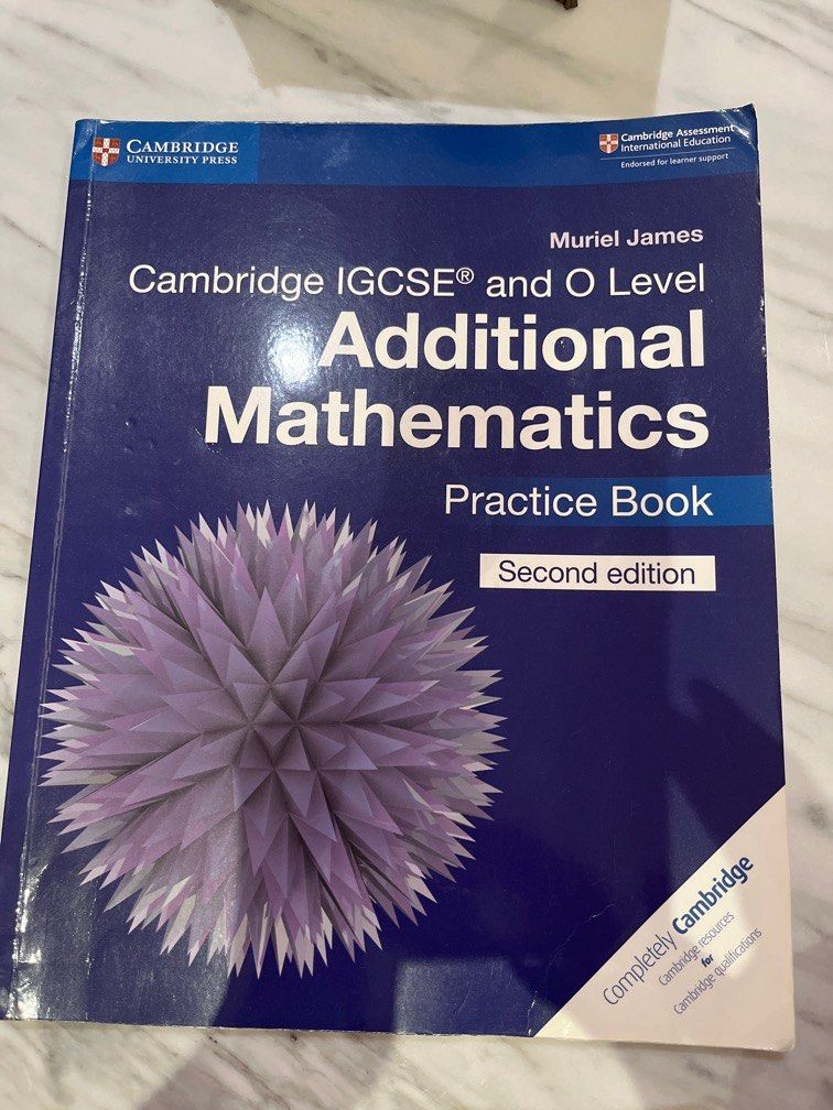 Igcse And O Level Additional Mathematics Practice Book By Muriel James
