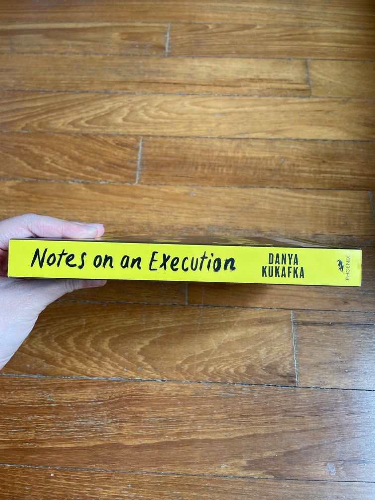 Notes on an execution by Danya Kukafka, Hobbies & Toys, Books ...