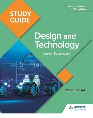 Study Guide: Design and Technology Lower Secondary Peter Stensel Based ...