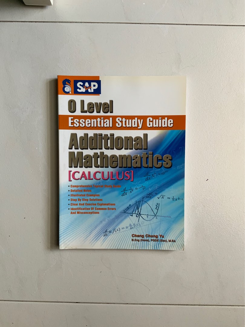 O Level Additional Mathematics - Calculus, Hobbies & Toys, Books ...