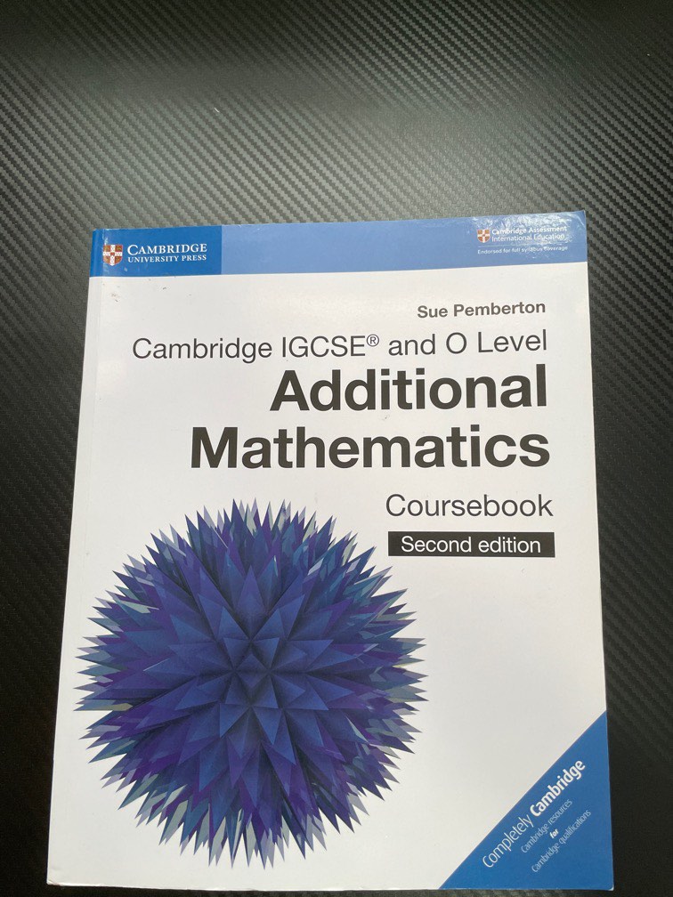 Cambridge IGCSE and O Level Additional Math Coursebook 2nd edition, Hobbies & Toys, Books ...