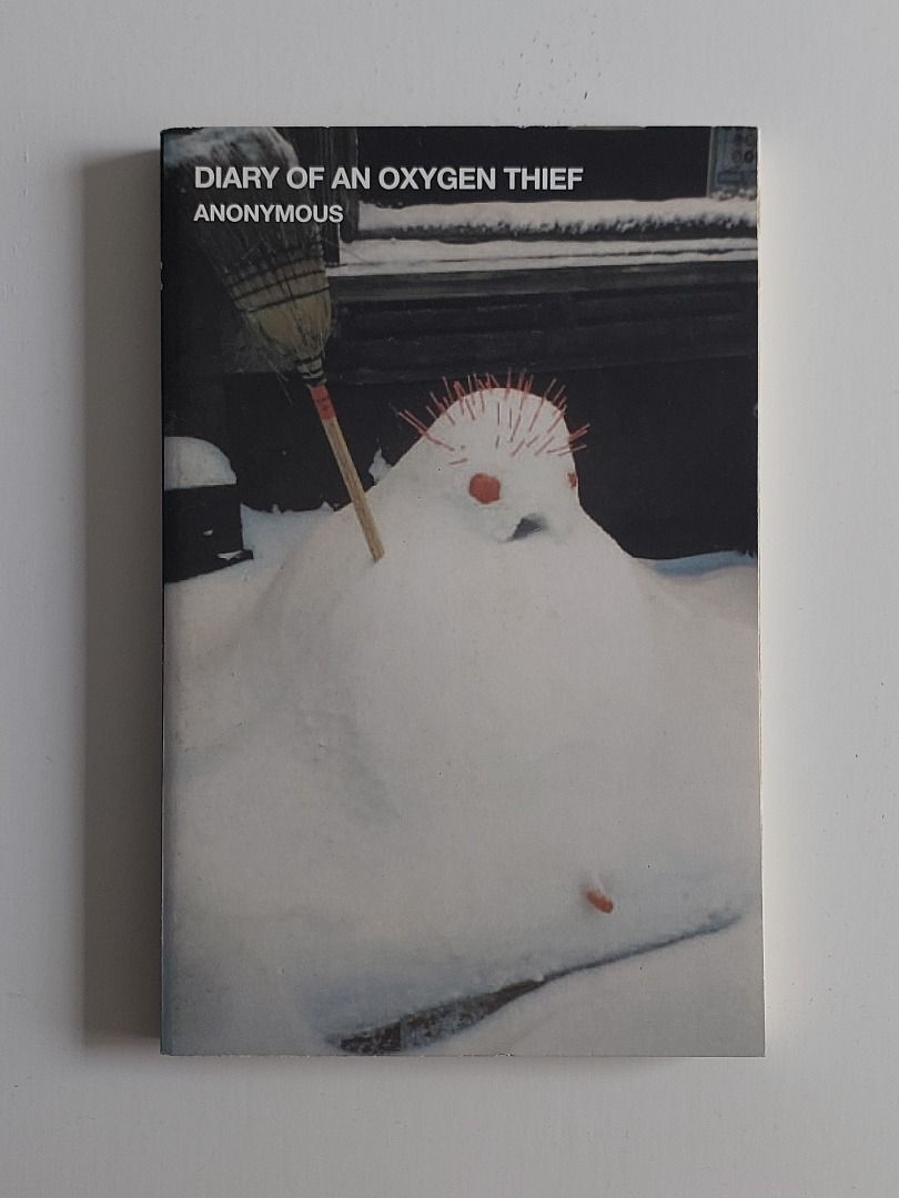 Diary of an Oxygen Thief by Anonymous ##, Hobbies & Toys, Books ...