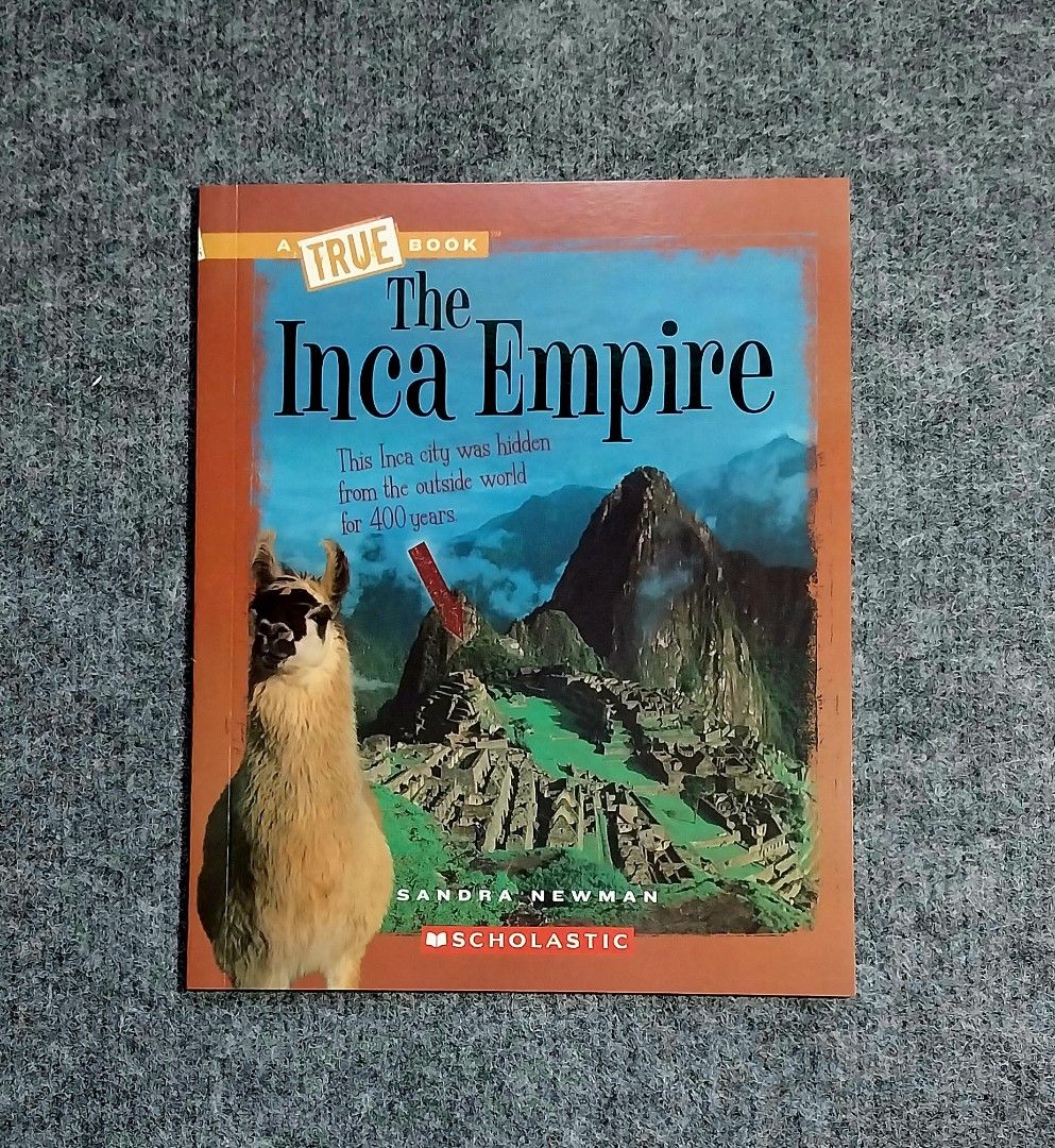 THE INCA EMPIRE: Scholastic A True Book Series, Hobbies & Toys, Books ...