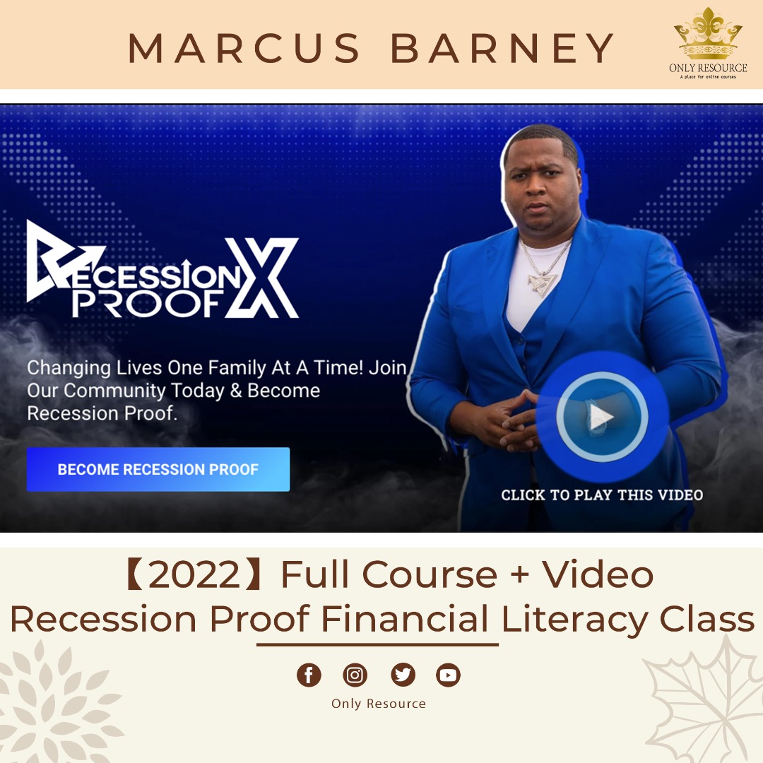 【2022】Marcus Barney - Recession Proof Financial Literacy Class {FULL ...