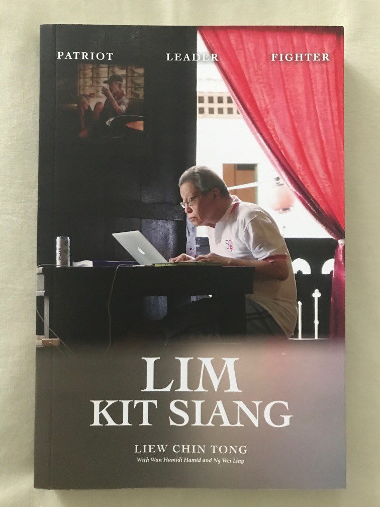 Brand New : Lim Kit Siang : Patriot, Leader, Fighter by Liew Chin Tong ...
