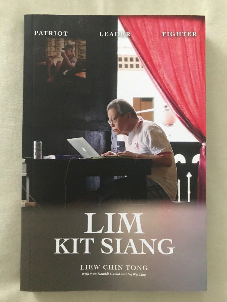 Brand New : Lim Kit Siang : Patriot, Leader, Fighter by Liew Chin Tong ...