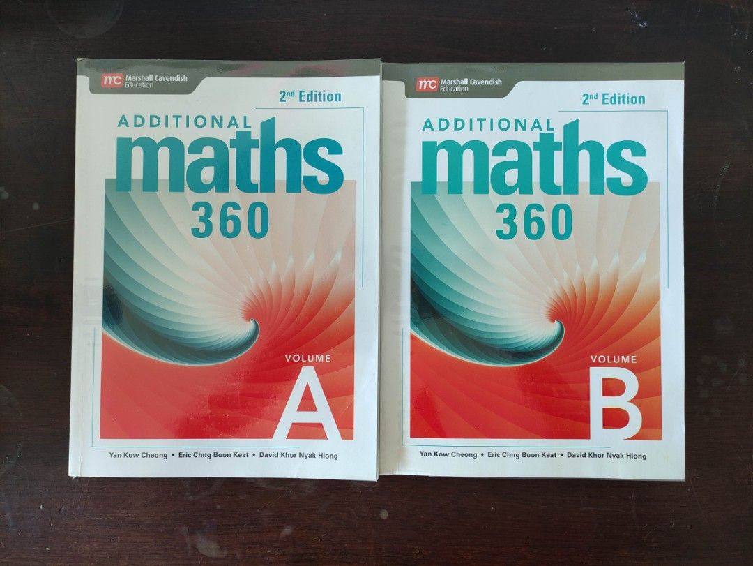 Secondary 3&4 Additional Maths 360 Textbooks Volume A and B, Hobbies ...