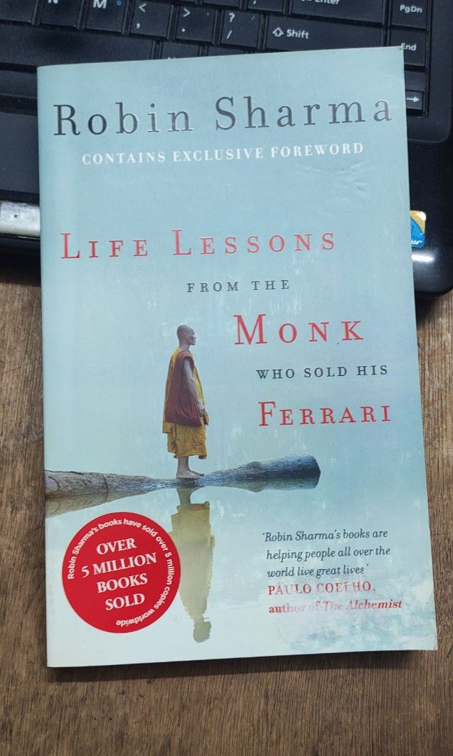 Life Lessons from the Monk Who Sold His Ferrari by Robin Sharma ...