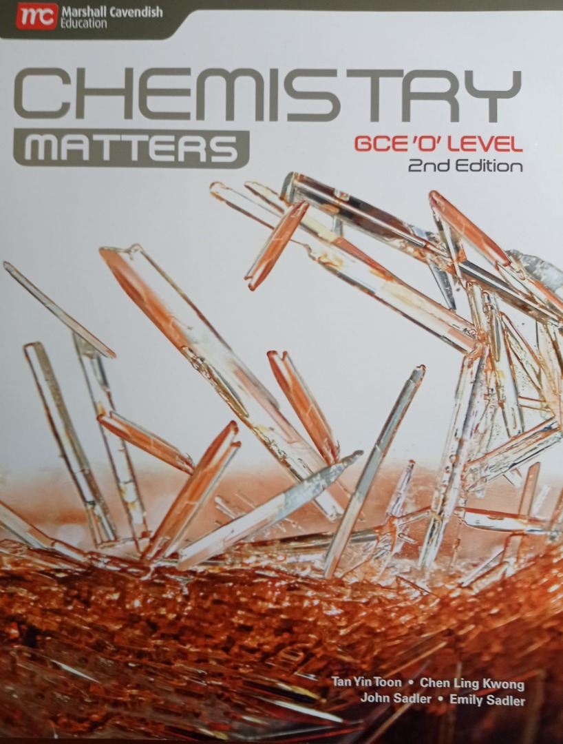 Chemistry Matters, GCE 'O' Level, 2nd Edition (Marshall Cavendish ...