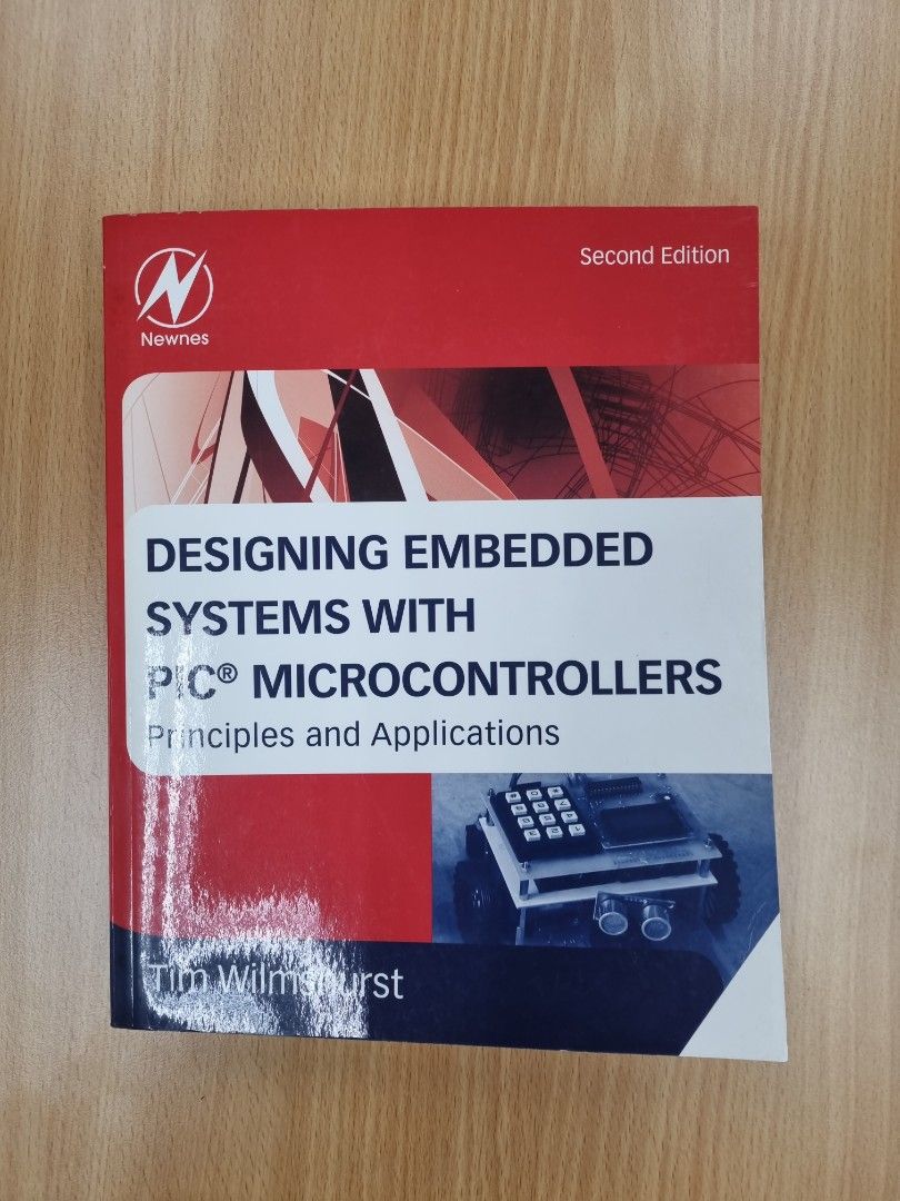 Designing embedded system with PIC Microcontroller, Hobbies & Toys, Books & Magazines, Textbooks ...