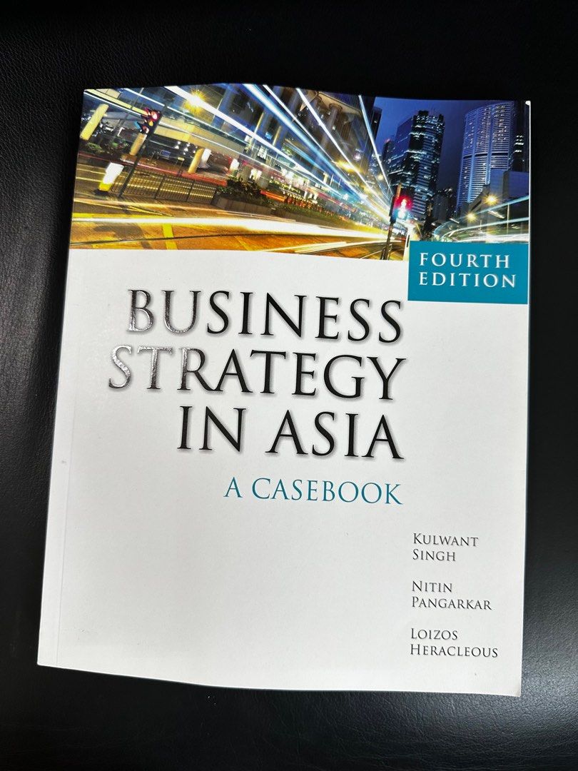 Business strategy in Asia textbook.4th Ed. NUS MBA, Hobbies & Toys ...