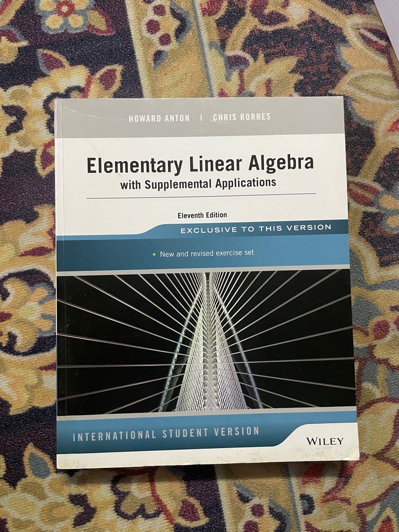 ELEMENTARY LINEAR ALGEBRA 11th EDITION, Hobbies & Toys, Books ... ELEMENTARY LINEAR ALGEBRA 11th EDITION, Hobbies & Toys, Books ...