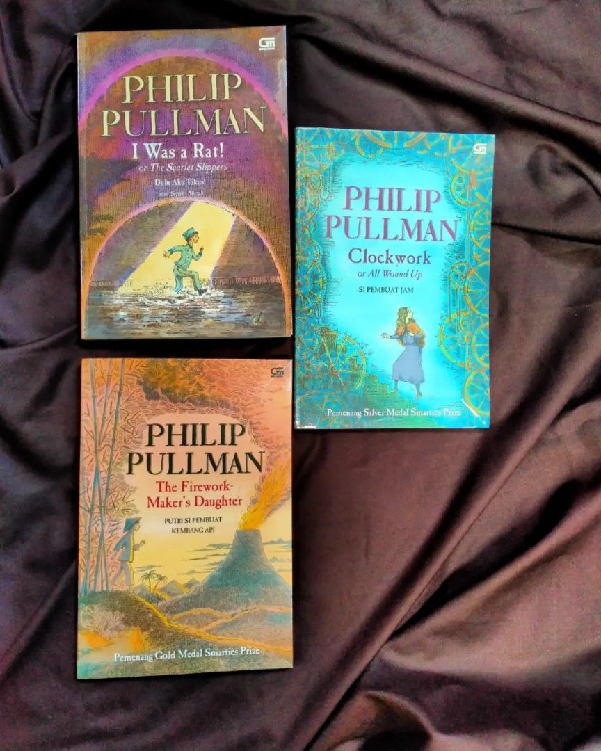 PAKET PHILIP PULLMAN,I WAS A RAT ! ,DULU AKU TIKUS,THE FIREWORK MAKERS DAUGHTER,PUTRI SI PEMBUAT ...