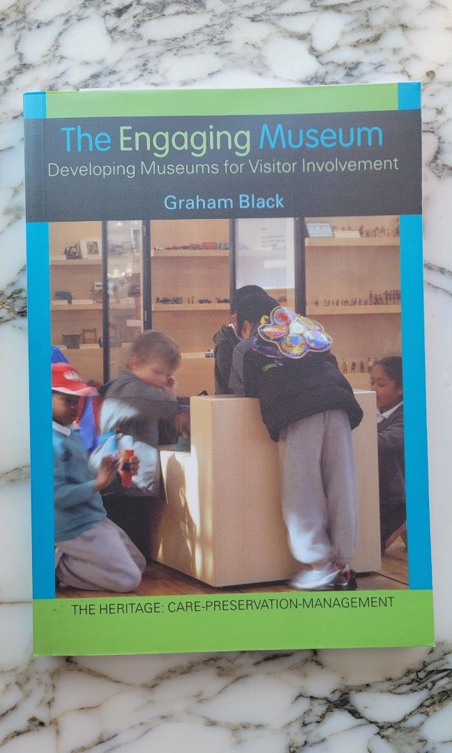 The Engaging Museum: Developing Museums for Visitor Involvement book(FRESH), 興趣及遊戲, 書本 & 文具, 教科書 ...